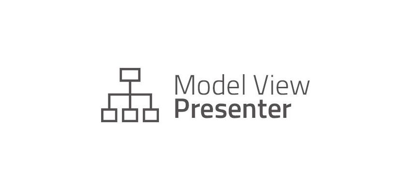 Model View Presenter
